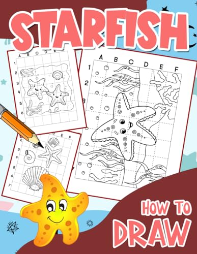 How To Draw Starfish: Sea Stars Drawing Tutorial Book | For Kids ...