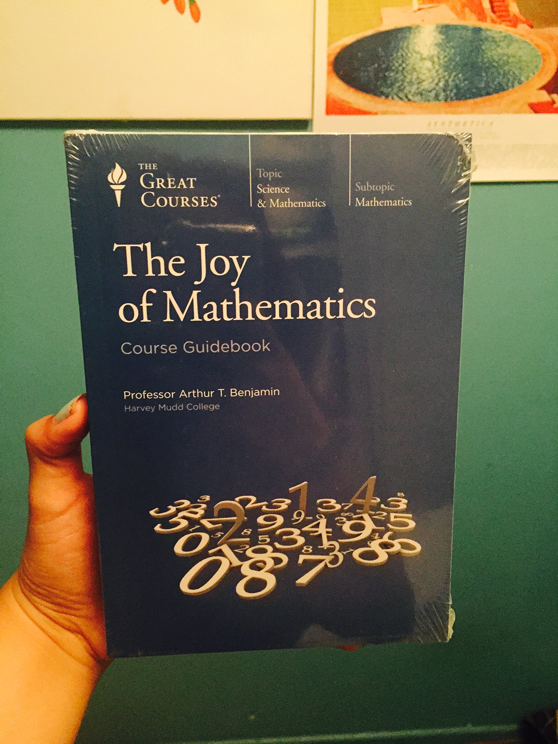 The Joy of Mathematics by Professor Arthur T. Benjamin | Goodreads