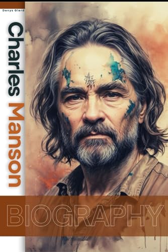 Charles Manson: Crime biography by Denys Gierd | Goodreads