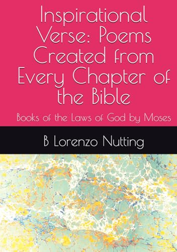 Inspirational Verse: Poems Created from Every Chapter of the Bible ...