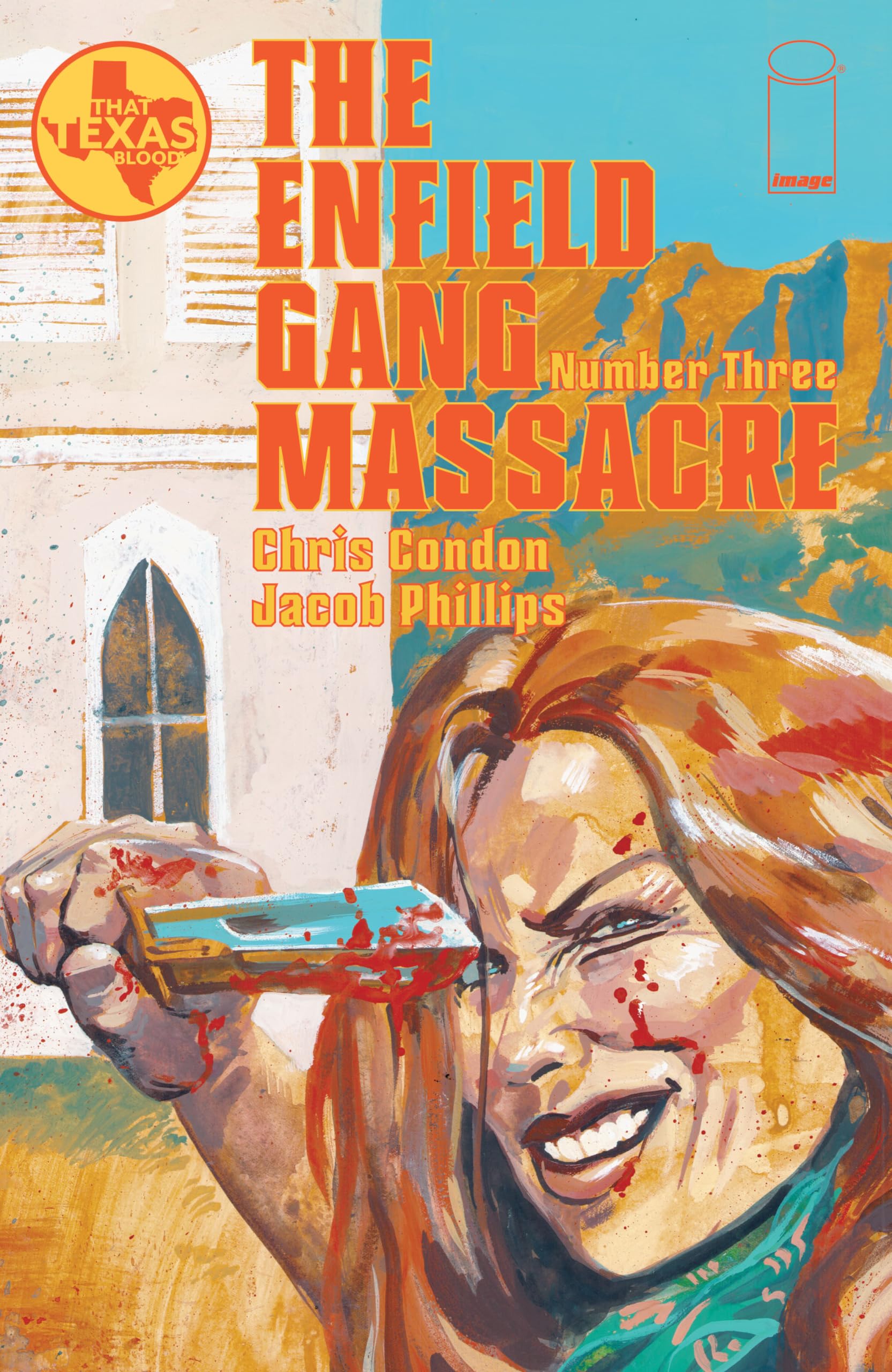The Enfield Gang Massacre #3 (of 6) by Chris Condon | Goodreads