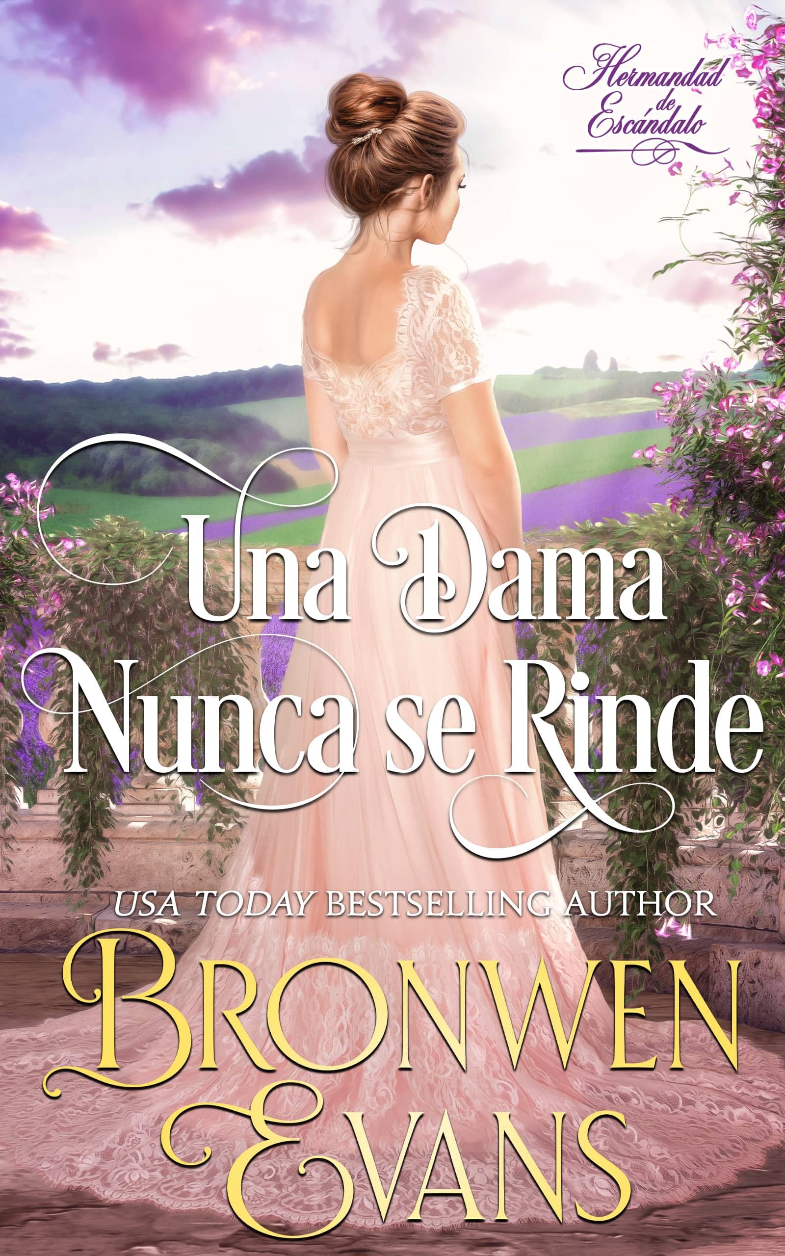 Una dama nunca se rinde by Bronwen Evans | Goodreads