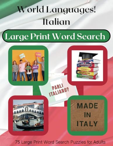World Languages: Italian: 75 Large Print Word Search Puzzles for Adults ...