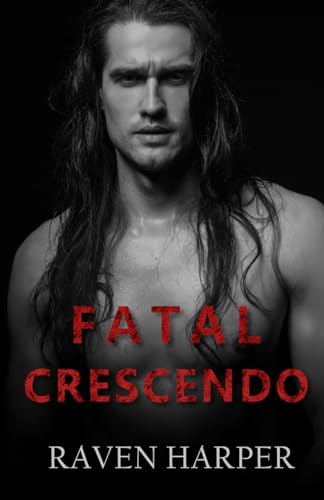 Fatal Crescendo by Raven Harper | Goodreads