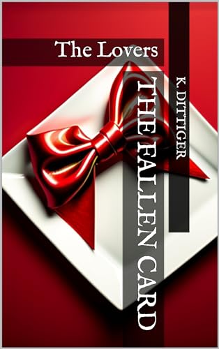 The Lovers: The Fallen Cards by Kathryn Dittiger | Goodreads