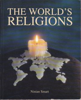 The World's Religions by Ninian Smart | Goodreads