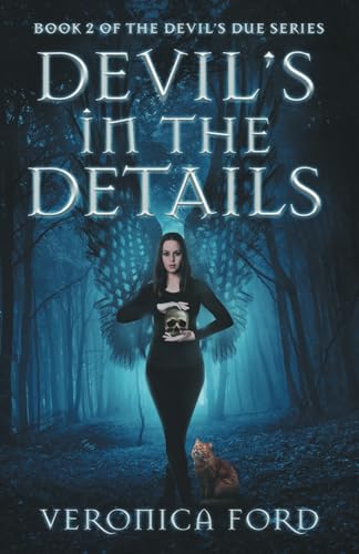 Devil's in the Details (The Devil's Due Series) by Veronica Ford ...