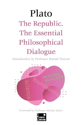 The Republic: The Essential Philosophical Dialogue (Concise Edition) by ...