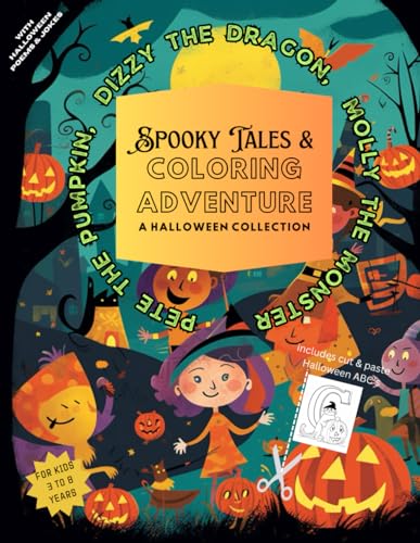 Spooky Tales & Coloring Adventure: A Halloween Collection: A Fun ...