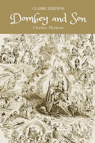 Dombey and Son: Classic Novels with Original Illustrations by Charles ...