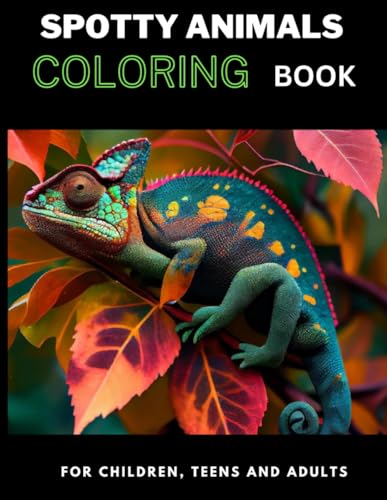 Spotty Animals Coloring Book: Spotty Animals Coloring Book For Children ...
