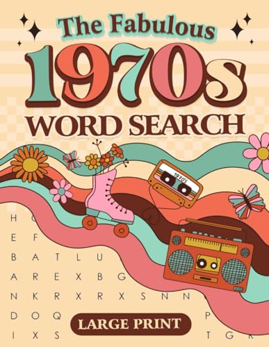 The fabulous 1970s Word Search Large Print: Fabulous Decades Word ...