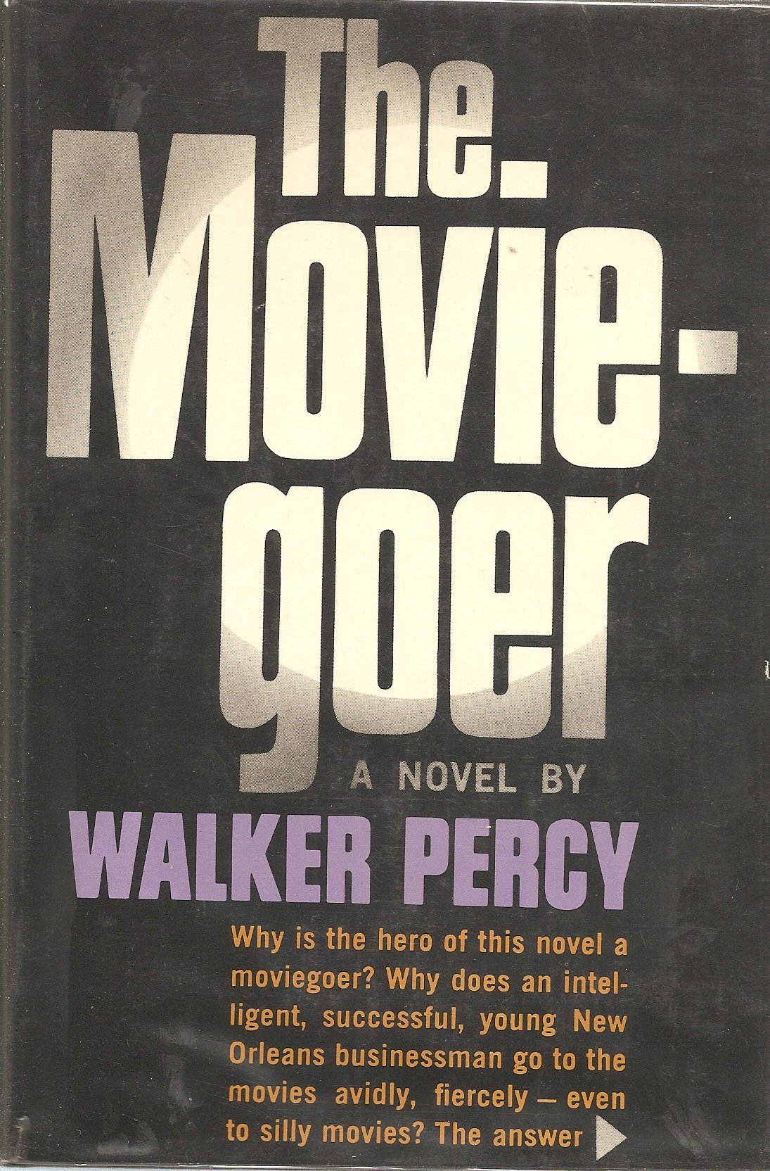 The Movie-Goer by Walker Percy | Goodreads