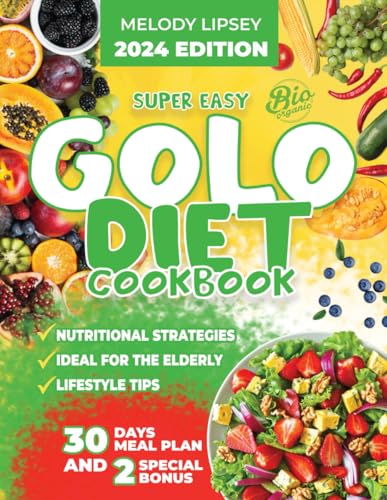 Super Easy Golo Diet Cookbook For Seniors: The Ultimate Senior's Guide ...