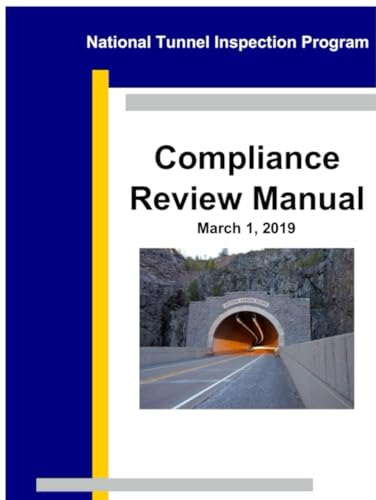 National Tunnel Inspection Program (NTIP) Compliance Review Manual by U ...