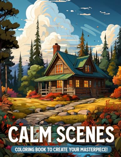 Calm Scenes Coloring Book: Inner Peace Coloring Book for Adults, Women ...