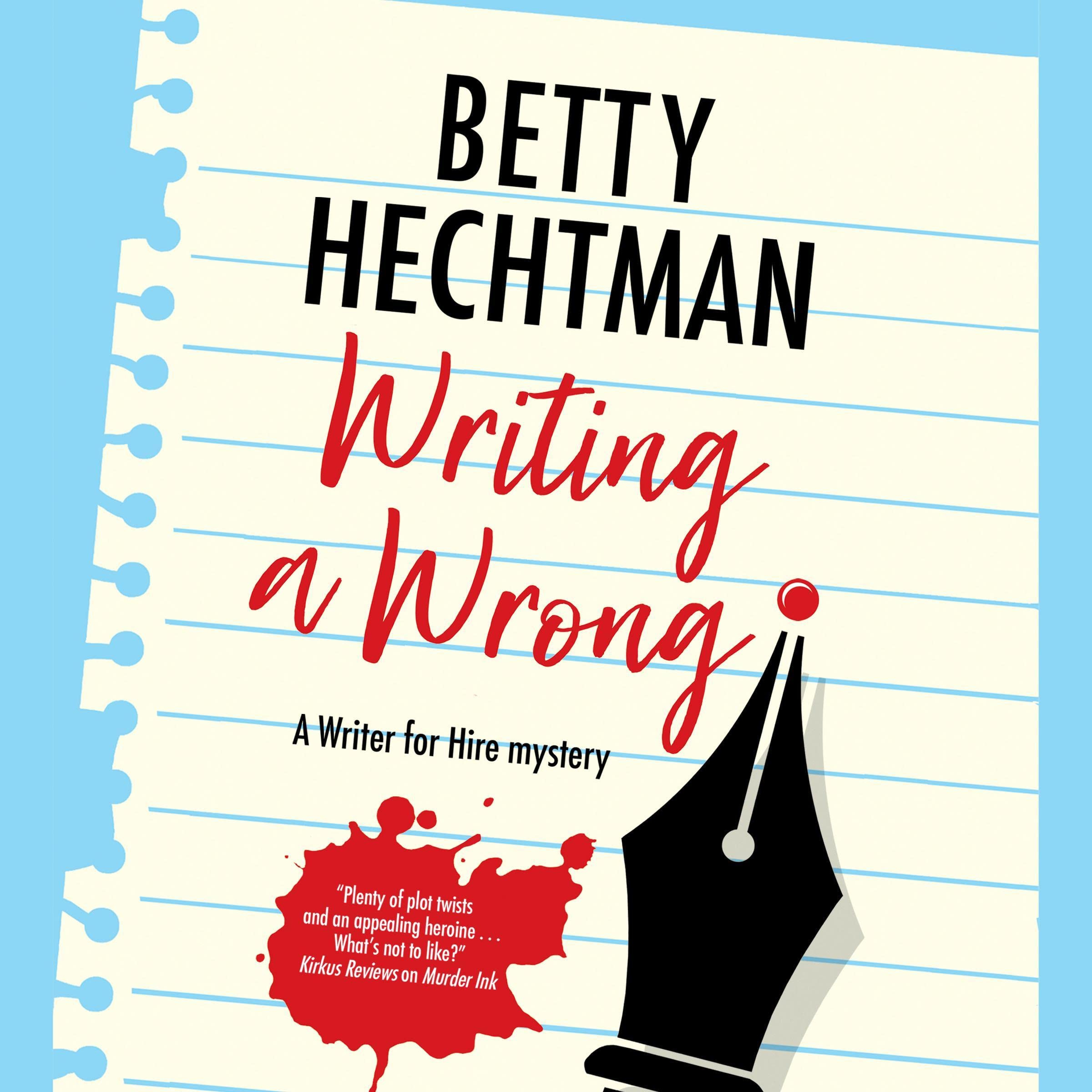Writing a Wrong: A Writer for Hire, Book 2 by Betty Hechtman | Goodreads