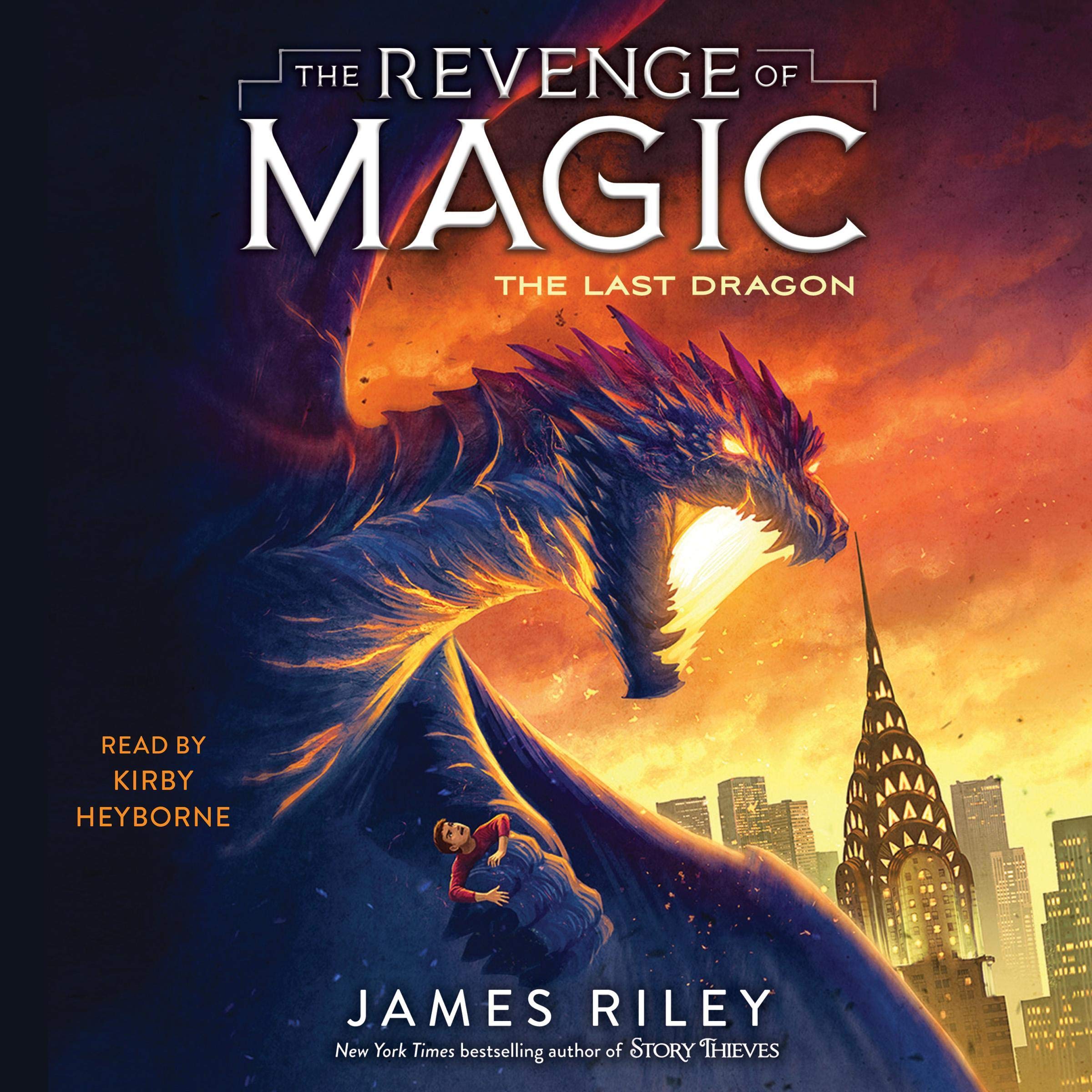 The Last Dragon: The Revenge of Magic, Book 2 by James Riley | Goodreads