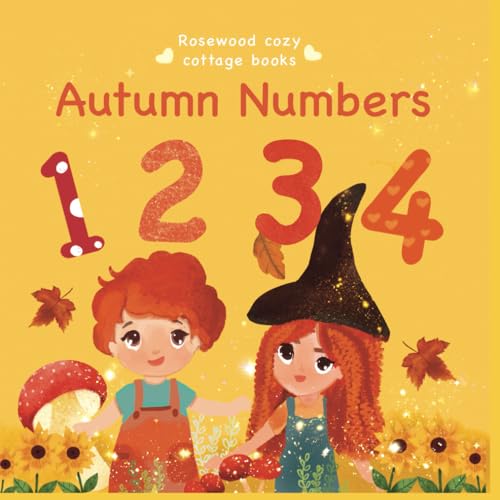 Autumn Numbers: The Perfect Counting Book for Toddlers and Children by ...