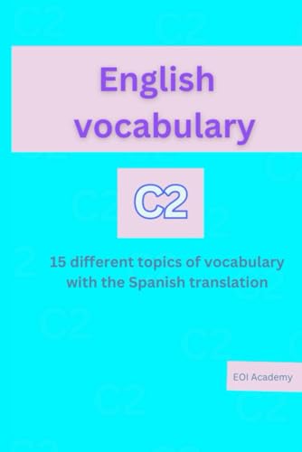 English Vocabulary. C2: Practicar y aprender vocabulario para la ...