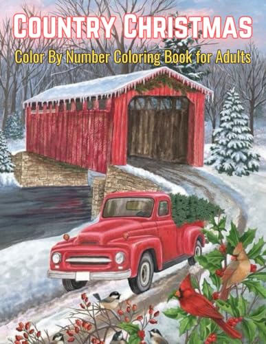 Country Christmas Color By Number Coloring Book for Adults: 45+ Winter ...