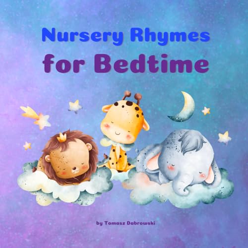 Nursery Rhymes for Bedtime: Classic and New Nursery Rhymes, Stories for ...