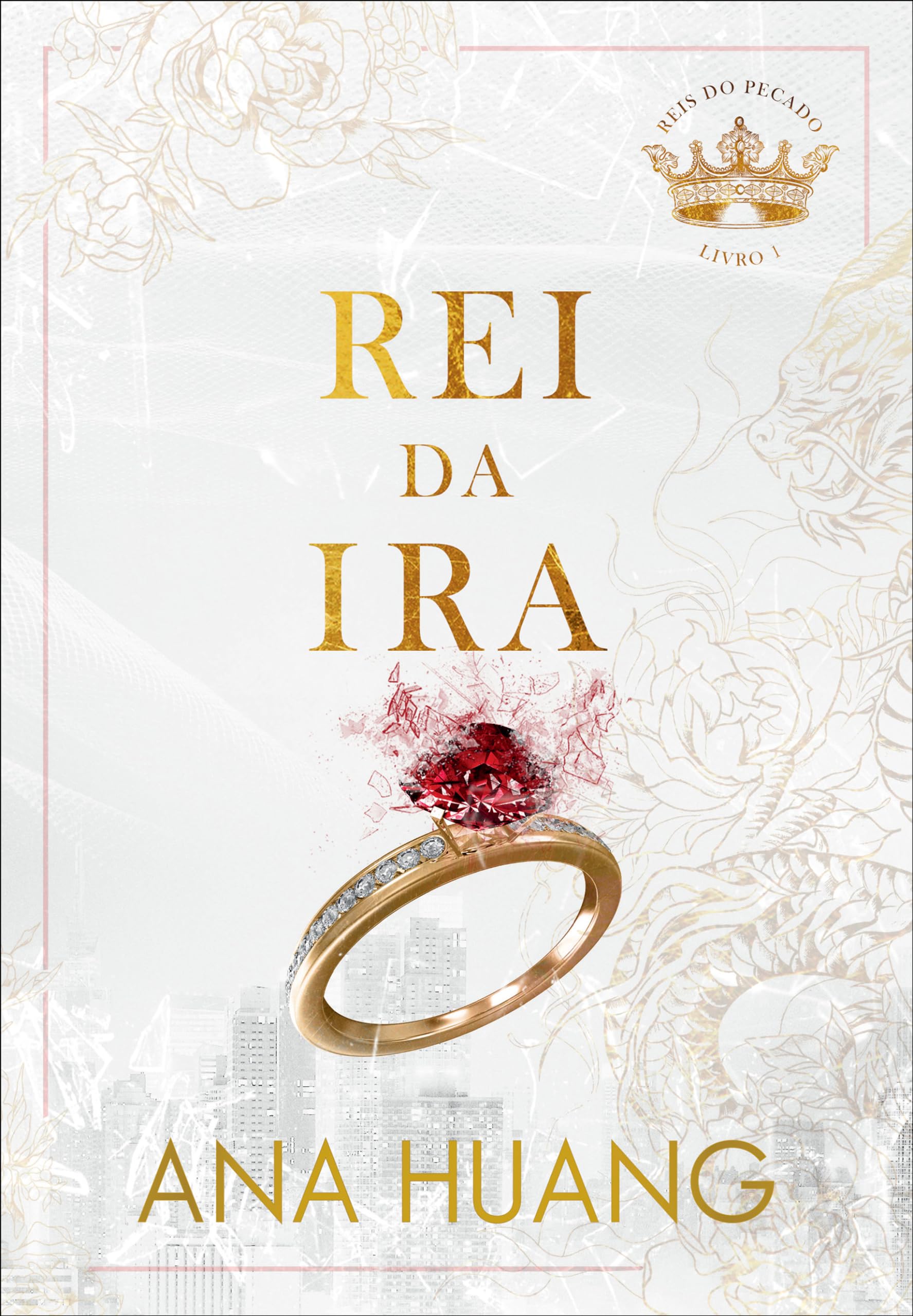 Rei da Ira (Reis do Pecado, #1) by Ana Huang | Goodreads