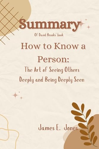 Summary Of David Brooks' book How to Know a Person: The Art of Seeing ...