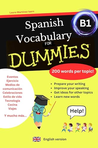 B1. Spanish vocabulary for Dummies: Prepare your writing, improve your ...