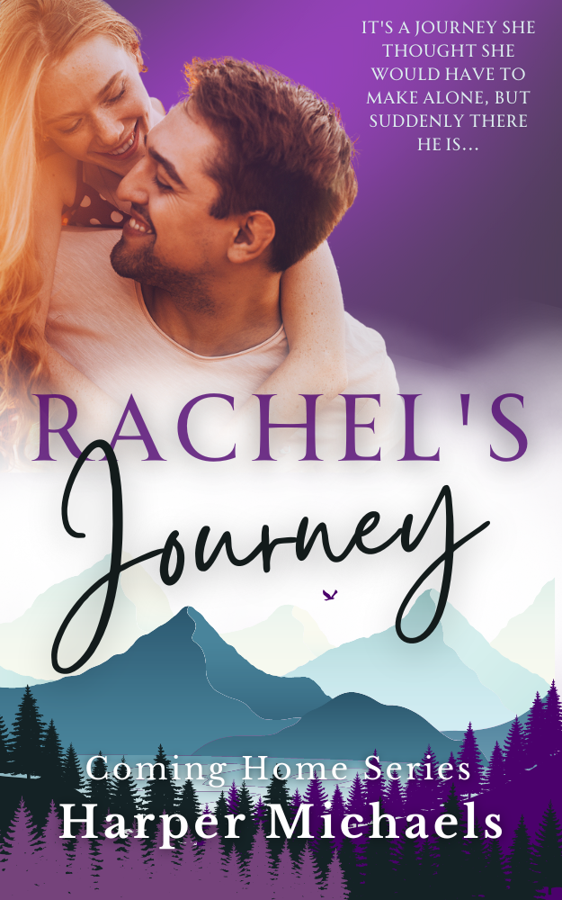 Rachel's Journey : Coming Home: Story Two by Harper Michaels | Goodreads