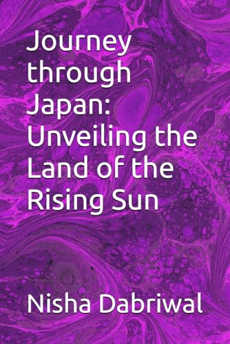 Journey through Japan: Unveiling the Land of the Rising Sun by Nisha ...