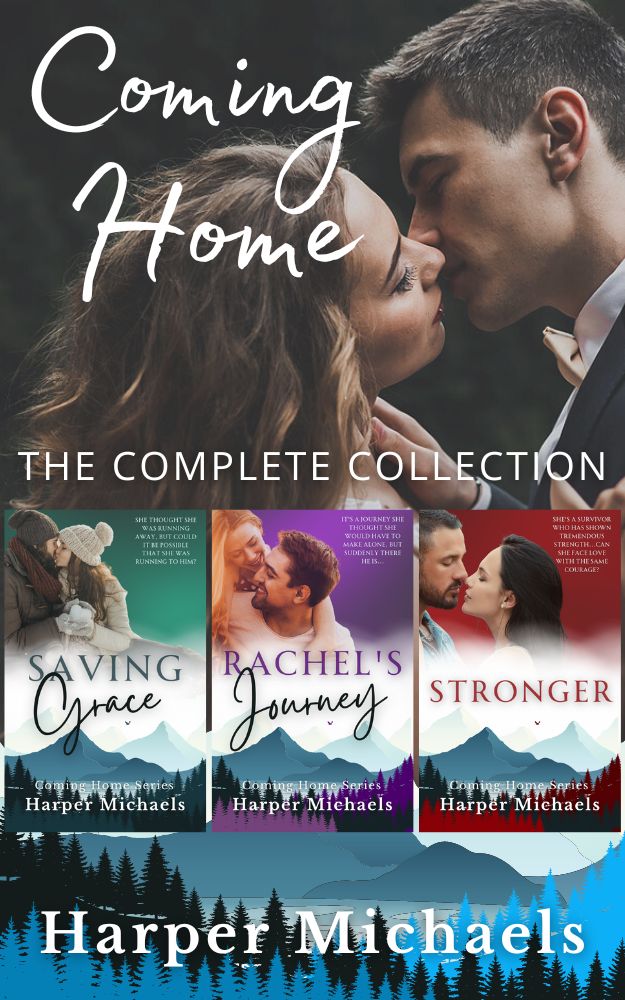 Coming Home: The Complete Collection by Harper Michaels | Goodreads