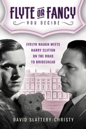 Flyte or Fancy: Evelyn Waugh meets Harry Clifton on the road to ...