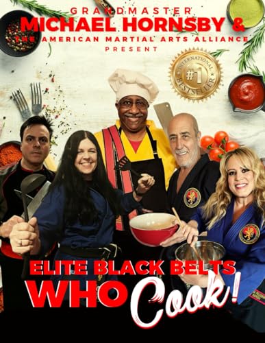 Elite Black Belts Who Cook by Michael Hornsby | Goodreads