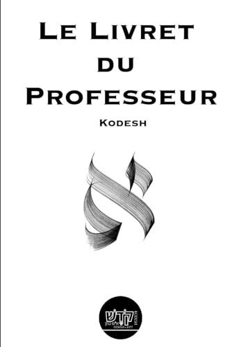 Livret du Professeur de Kodesh (Best Sefer) by Rav Avy Cohen | Goodreads