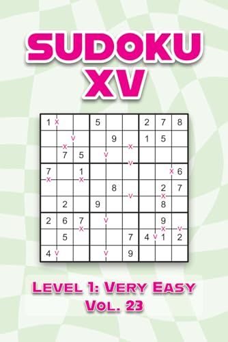 Sudoku XV Level 1: Very Easy Vol. 23: Ten Five 9x9 Grid Comes With ...