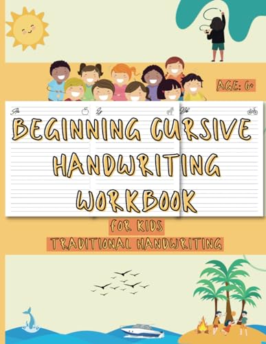 Beginning Cursive Handwriting Workbook: For Kids , Traditional ...