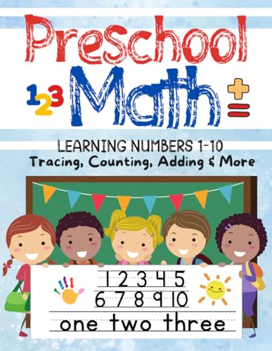 Preschool Math Workbook: Learn Numbers 1-10 / Beginning Math Skills ...