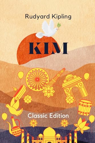 Kim by Rudyard Kipling: With Original Illustrations by Rudyard Kipling ...