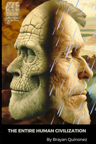 The Entire Human Civilization History - Ancient to Modern by Brayan ...