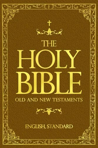 The Holy Bible :sacred scripture of Christianity, consisting of two ...