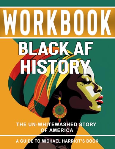 Workbook : Black AF History : An Interactive Guide to Michael Harriot's ...