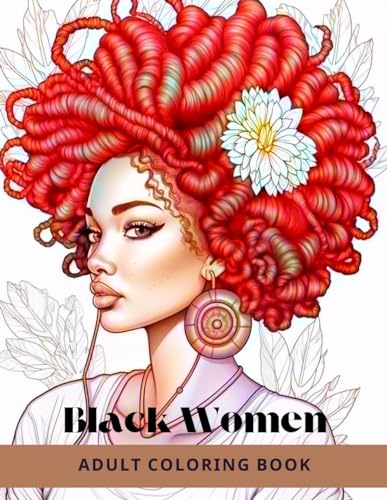 Black Women Adult Coloring Book: African American ladies with a ...