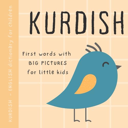 Kurdish English dictionary for children, First words with big pictures ...