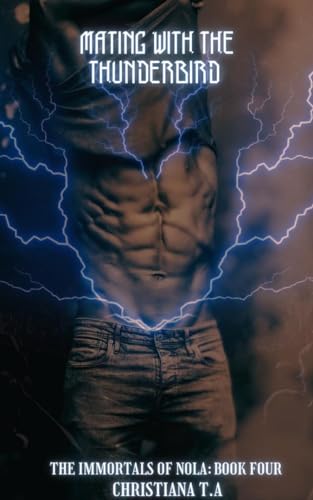Mating With The Thunderbird by Christiana T.A | Goodreads