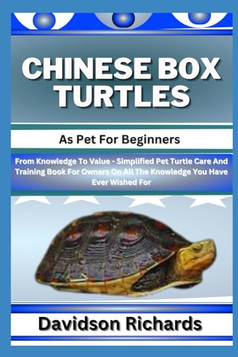 CHINESE BOX TURTLES As Pet For Beginners: From Knowledge To Value ...