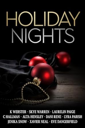 Holiday Nights: A Scorching Hot Winter Anthology by Laurelin Paige ...