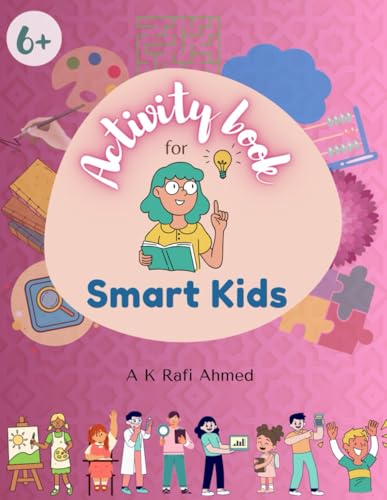 Activity book for smart kids: An effort to nurture children's ...