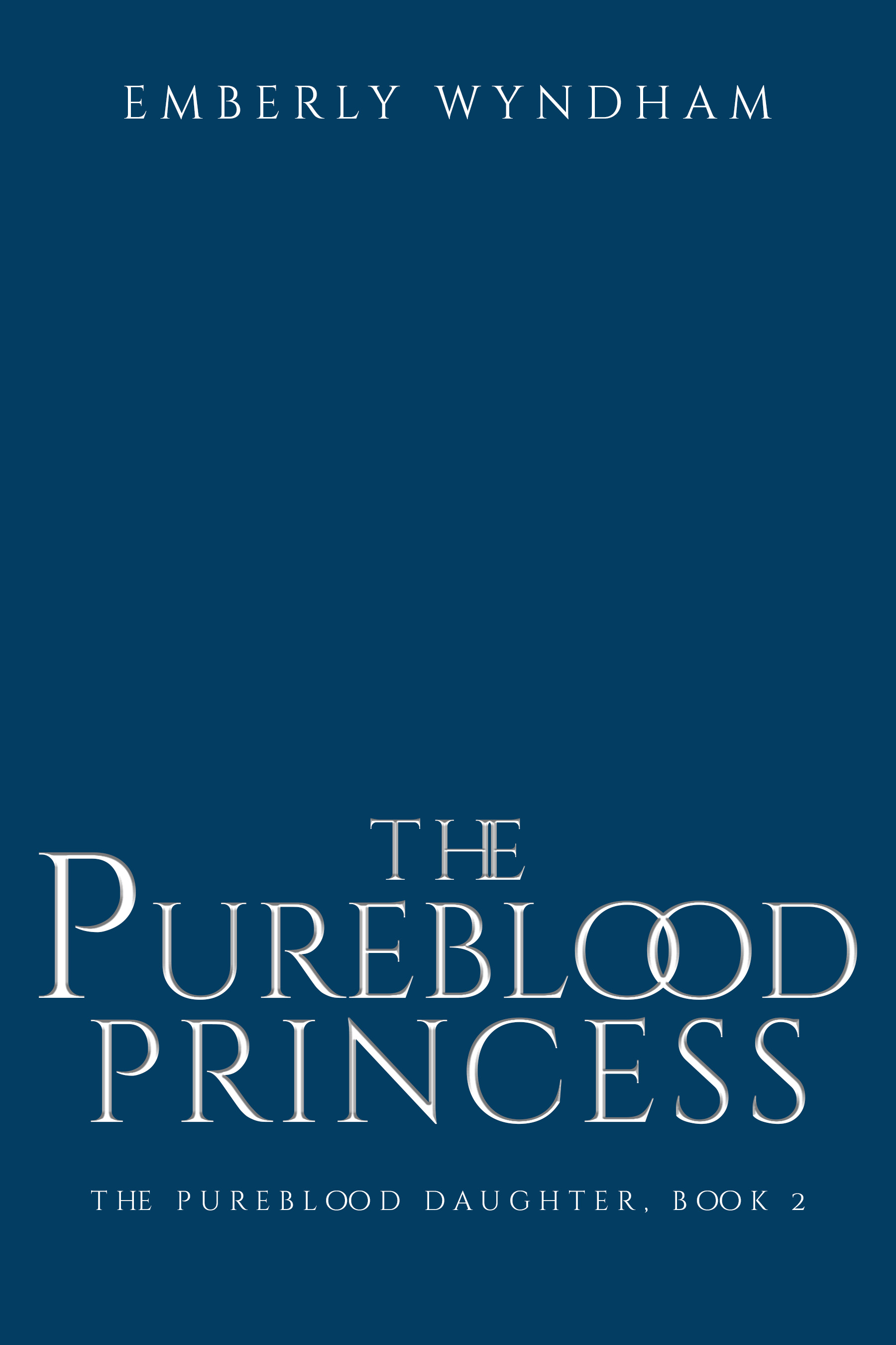 The Pureblood Princess by Emberly Wyndham | Goodreads
