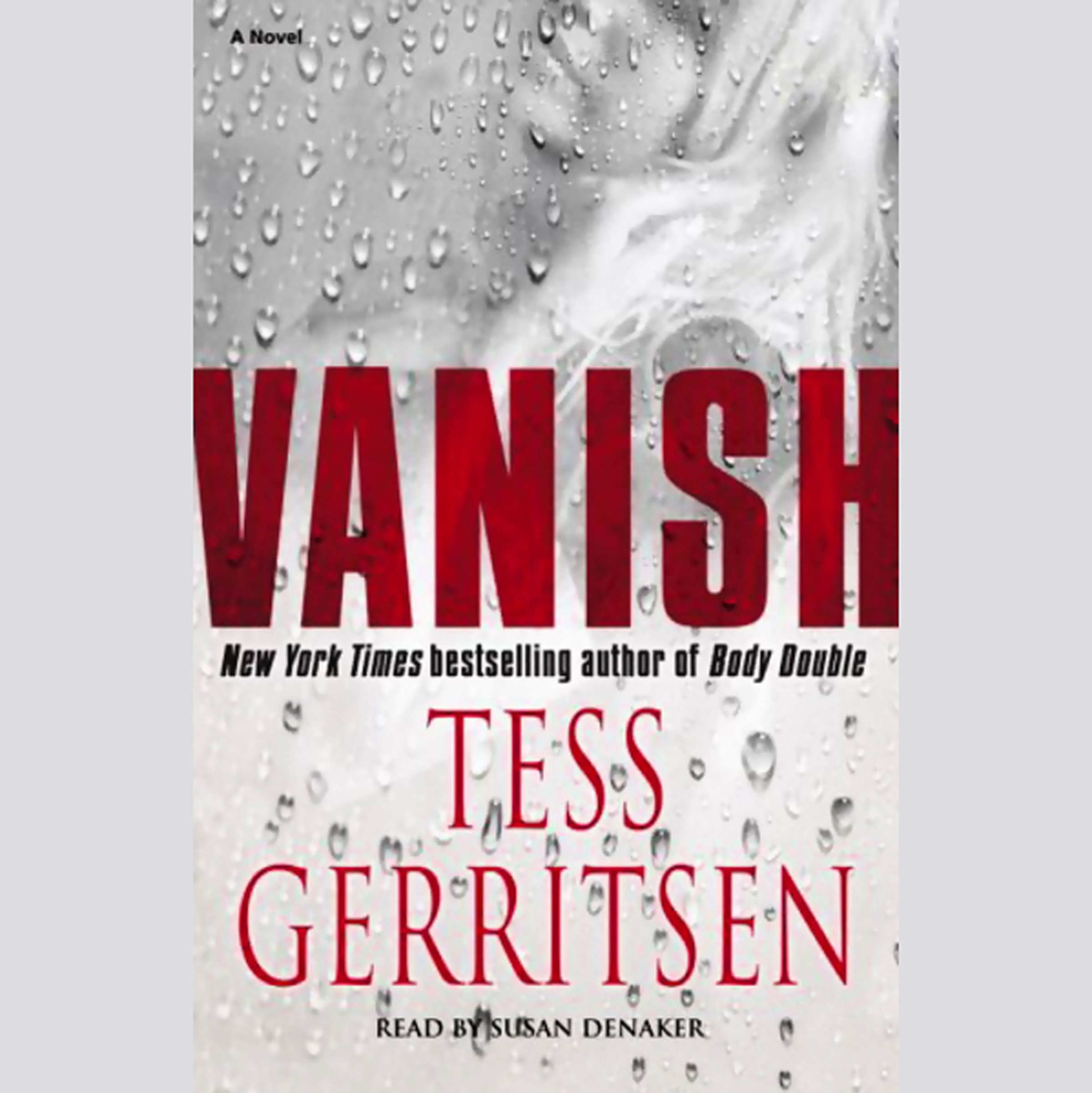 Vanish: A Novel by Tess Gerritsen | Goodreads